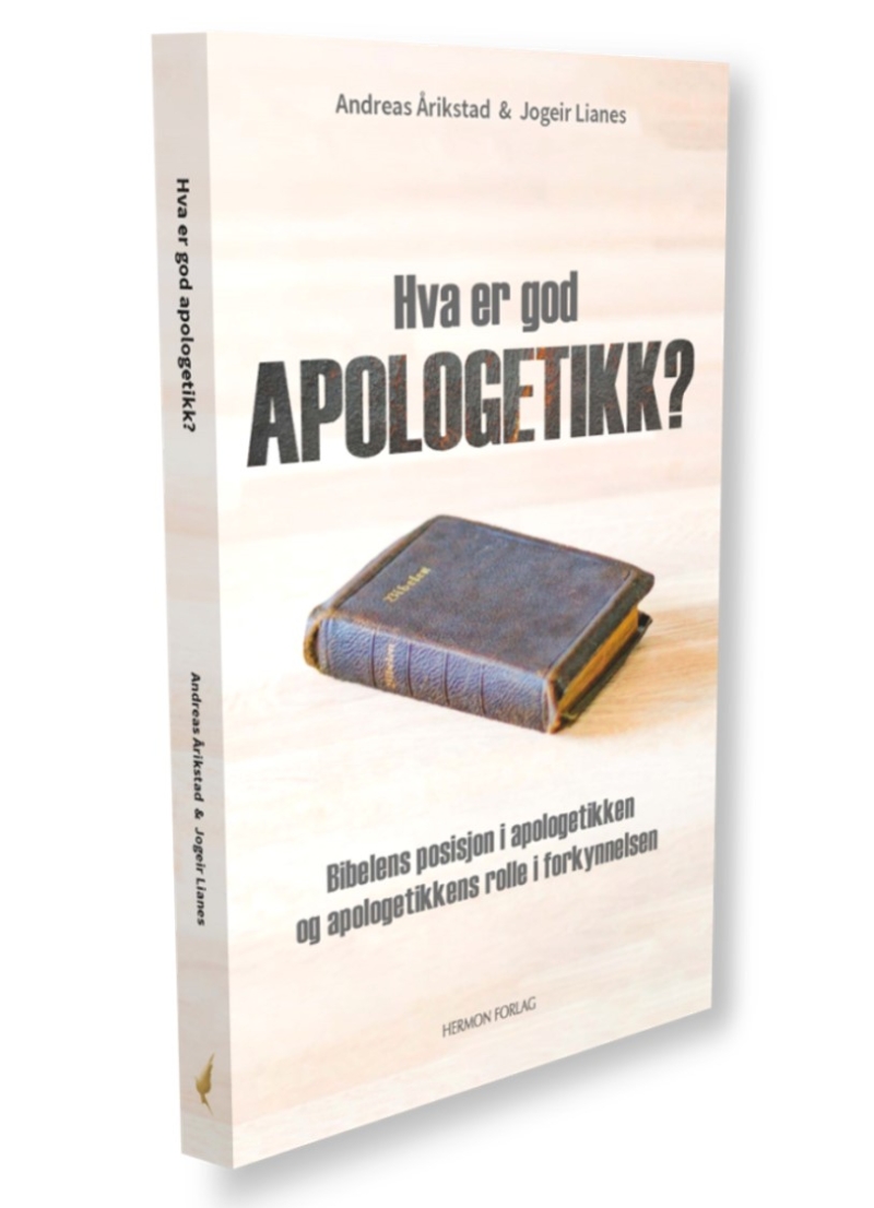 Hva er god apologetikk? – Skaper